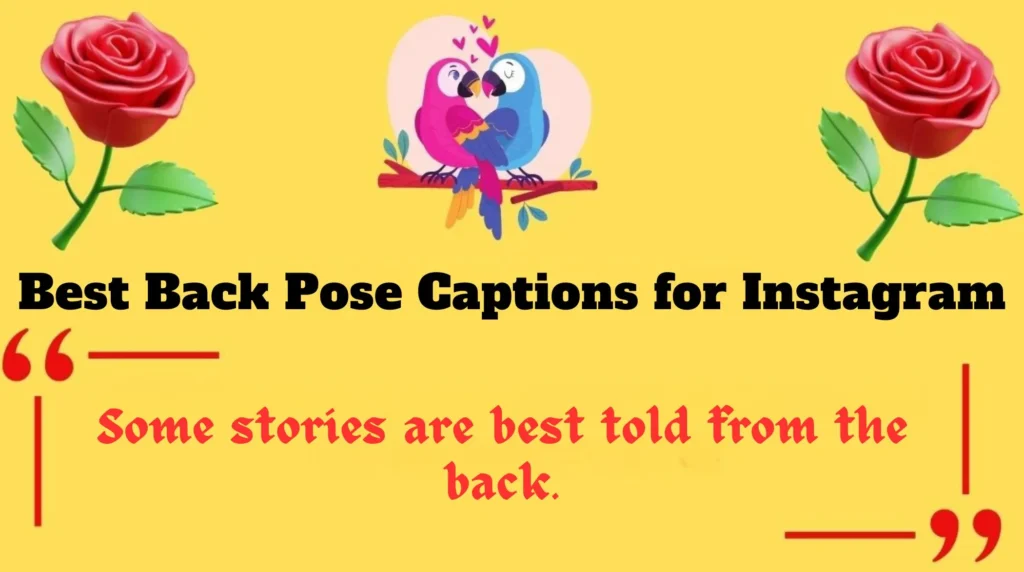 180 Back Pose Captions for Instagram That’ll Make Them Look Twice! 😉