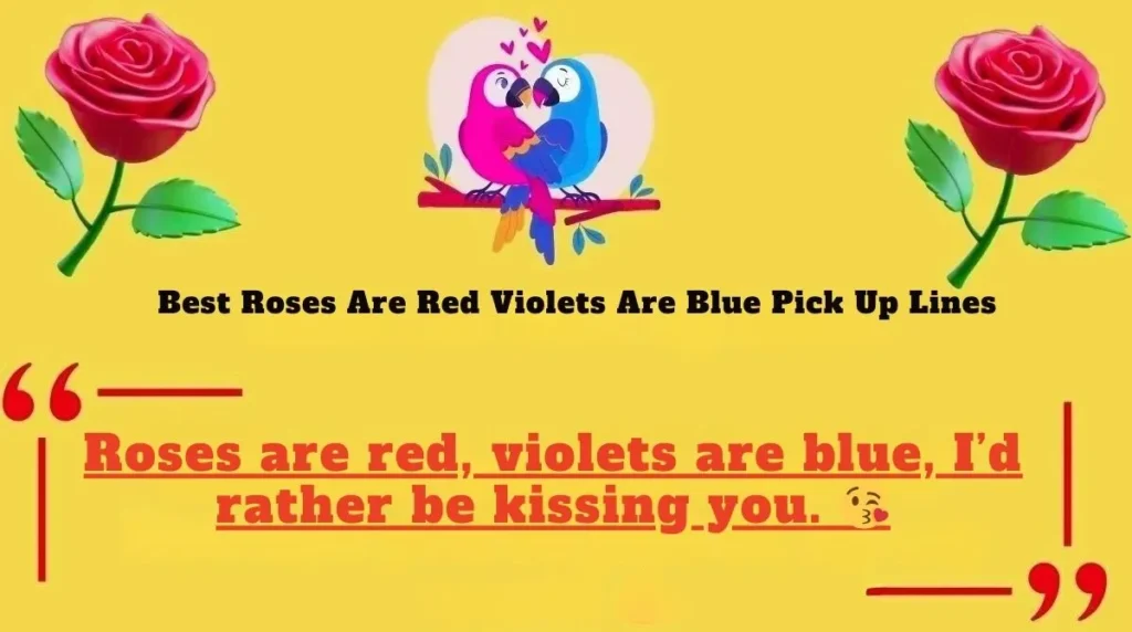145+ Roses Are Red Violets Are Blue Rizz Lines 2025🌹💙
