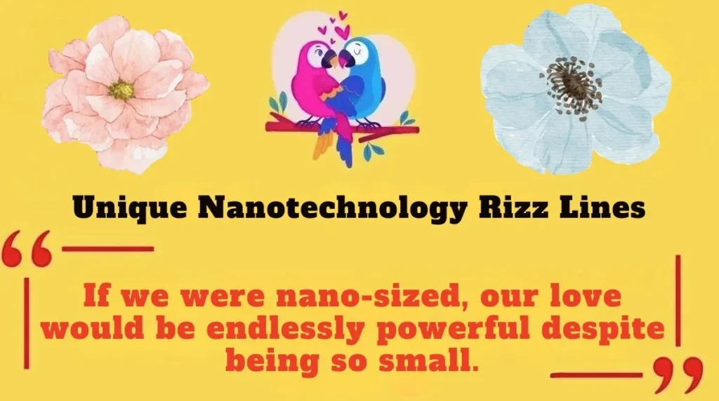 132+ Nanotechnology Rizz Lines: The Future of Flirting is Here! 🤖